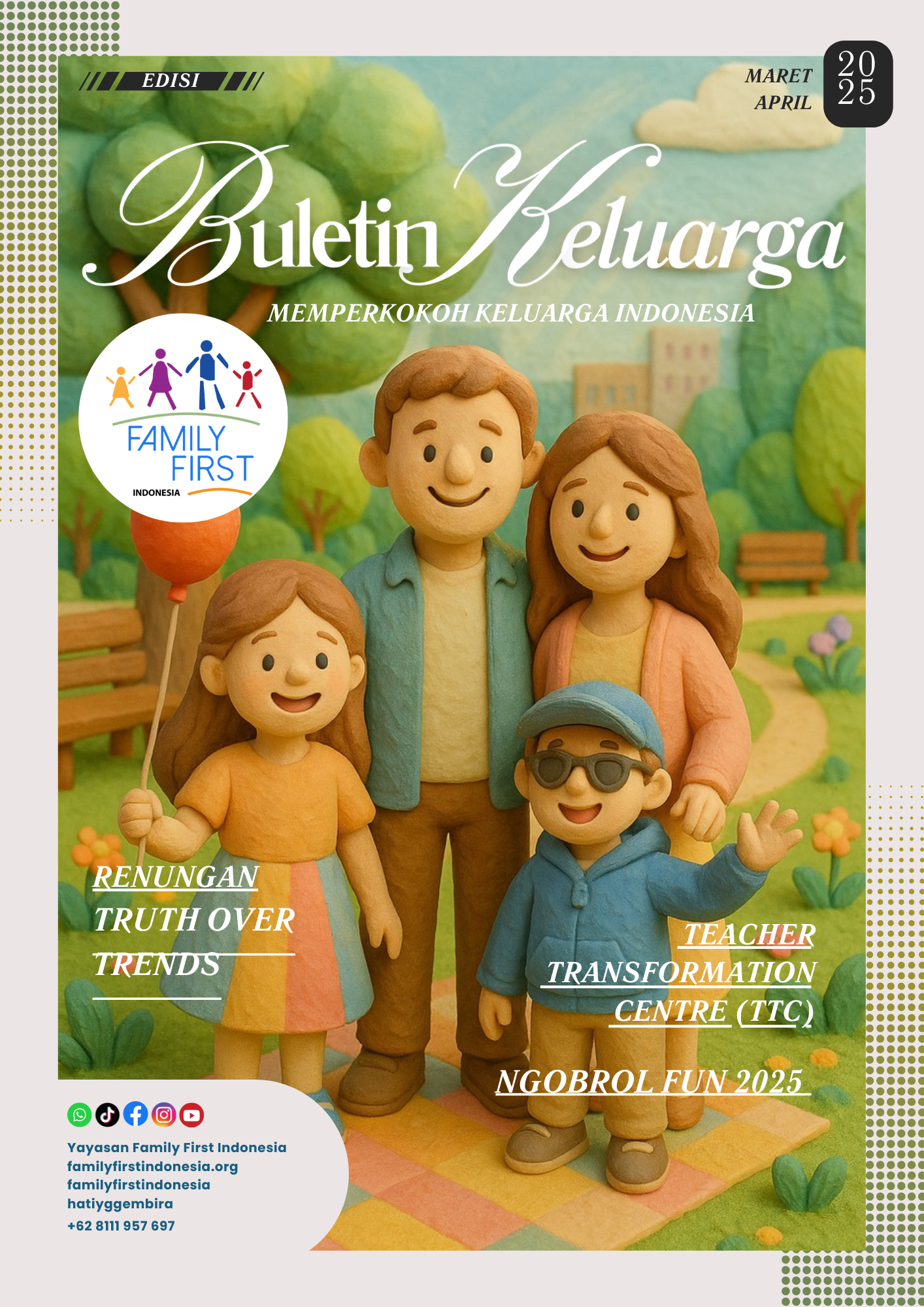 Family First Indonesia Bulletin March-April 2025 Edition - Leadership ...